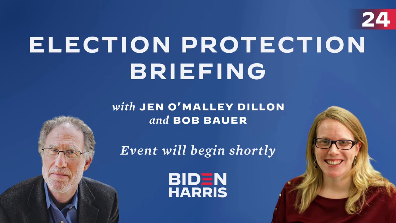 Election Protection Briefing with Jen O'Malley Dillon & Bob Bauer | Joe ...
