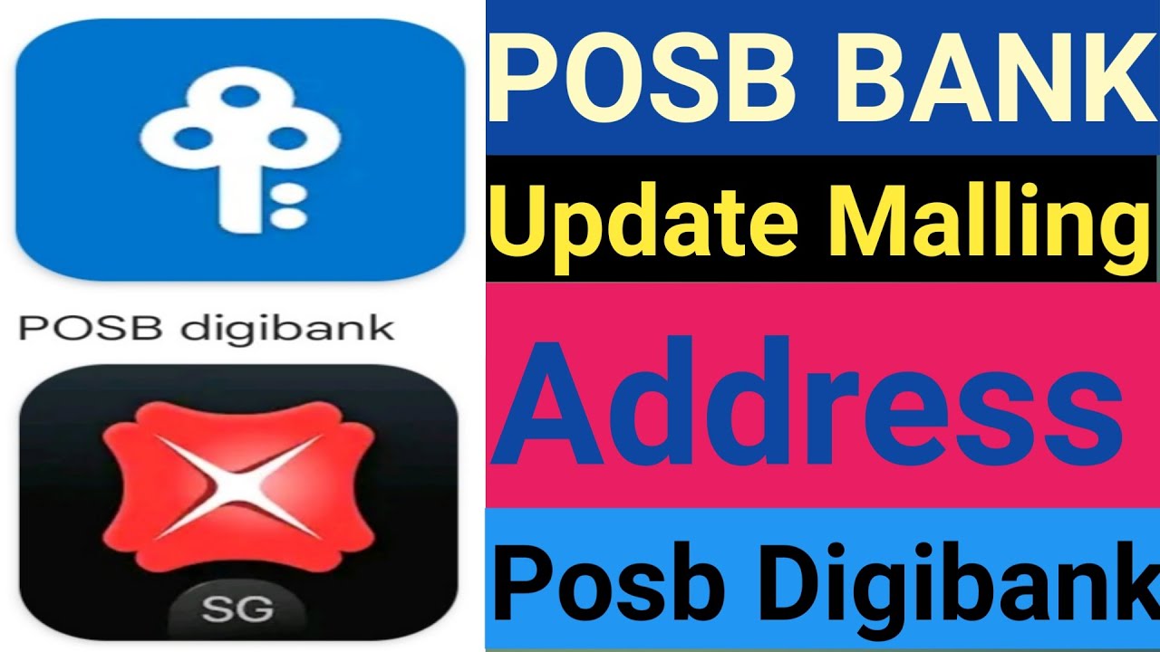 How to Update Posb Bank Malling Address with Posb Digibank App - YouTube