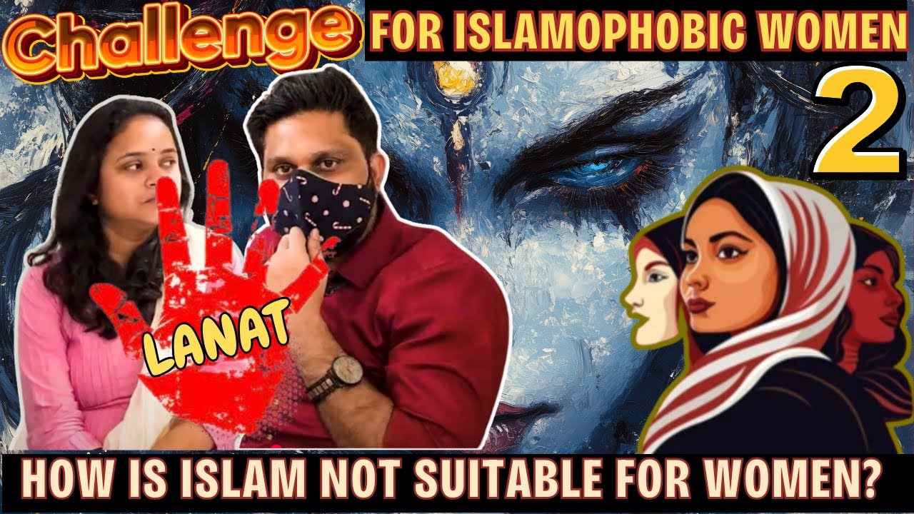 Ep#2: How is Islam not suitable for women? The challenge for ...