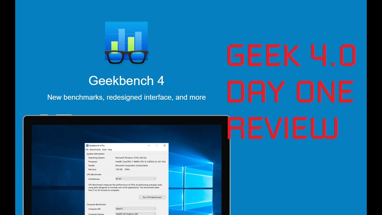 Geekbench 4 Day 1 - Windows 10 Review (WATCH IN HD) - YouTube