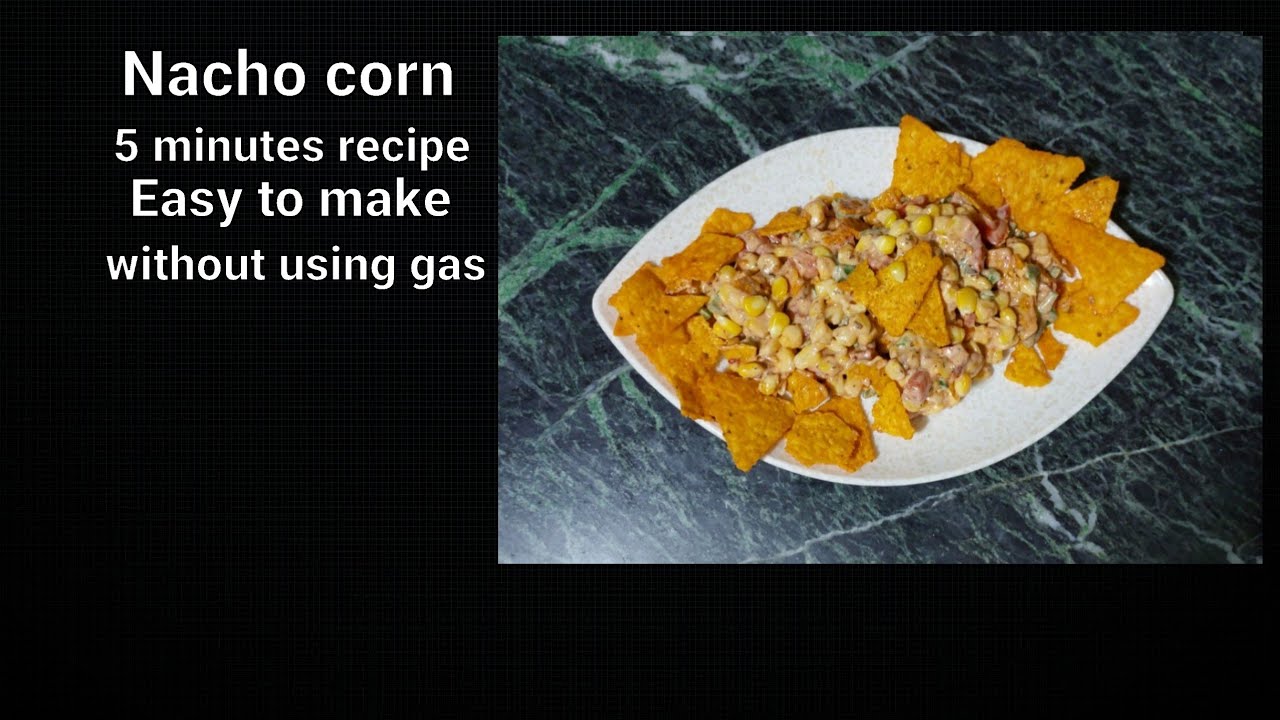 Nacho corn || corn chat @preeti's cookbook - YouTube