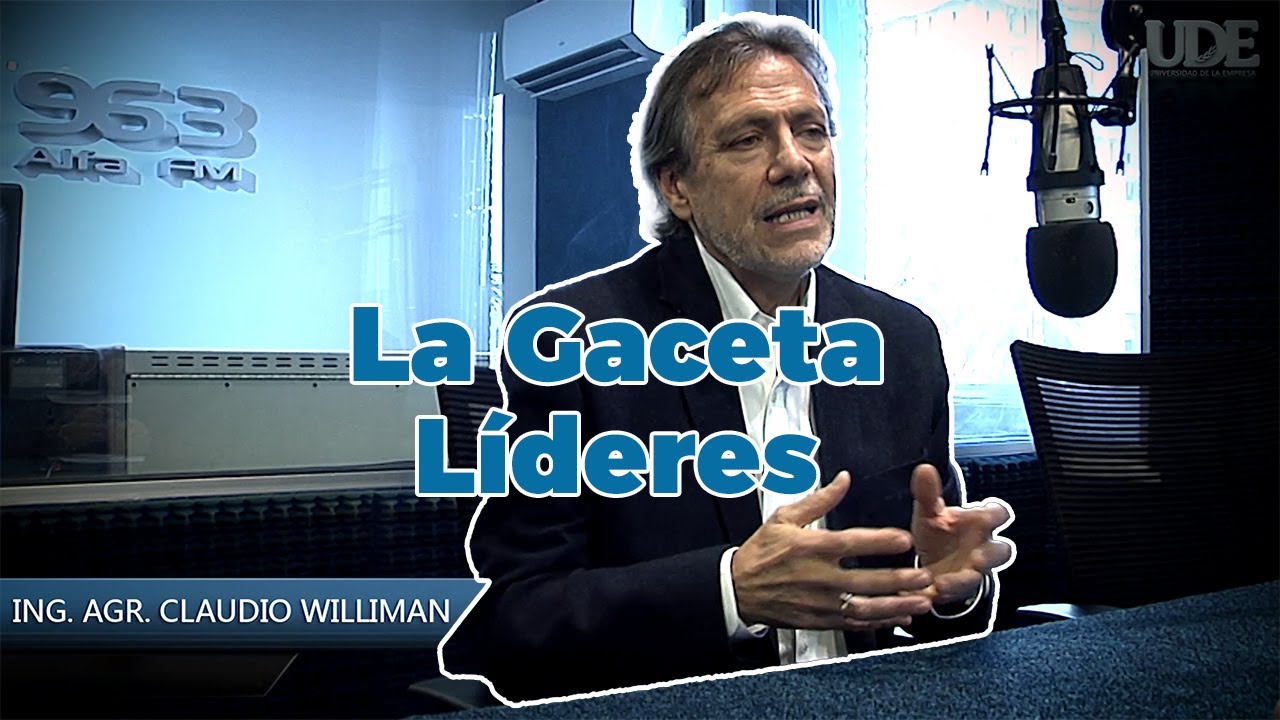 Entrevista al Ing. Agrónomo Claudio Williman - Presidente del Consejo ...