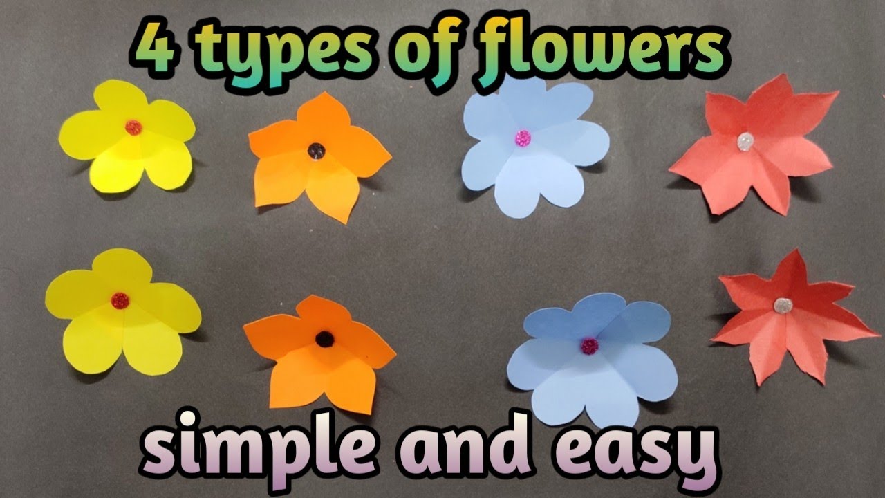 Easy paper flowers in 4 different types || paper flowers || how to make ...
