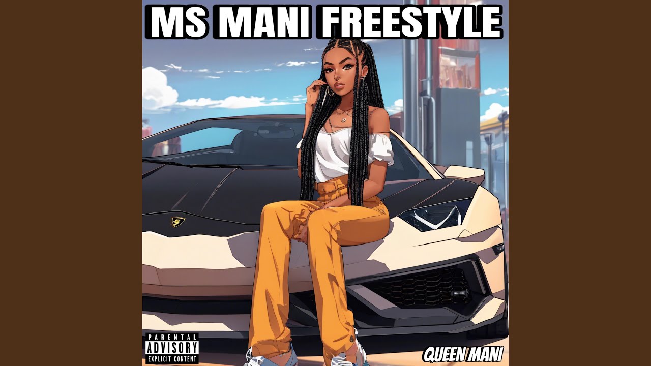 MS MANI FREESTYLE - YouTube