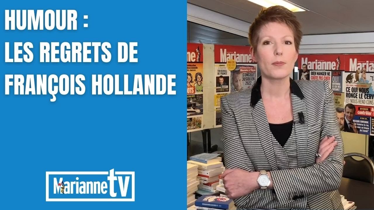 Humour : les regrets de François Hollande - YouTube