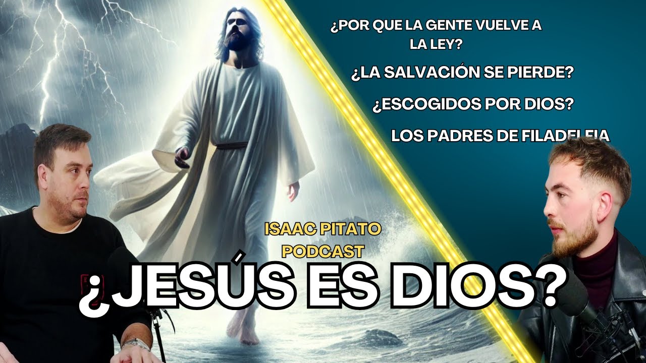 ¿JESÚS ES DIOS? ¿LA SALVACIÓN SE PIERDE? - PODCAST CON DAVID GILABERT ...