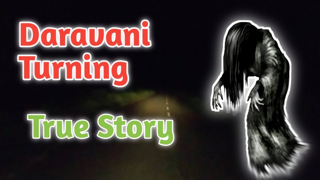 Daravani Turning ( True Story ) - YouTube