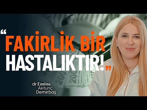 Neden Yerimizde Sayıyoruz? Fakirlik Kısır Döngüsünden Kurtulmak! |DR. EMİNE AKTUNÇ DEMİRBAŞ