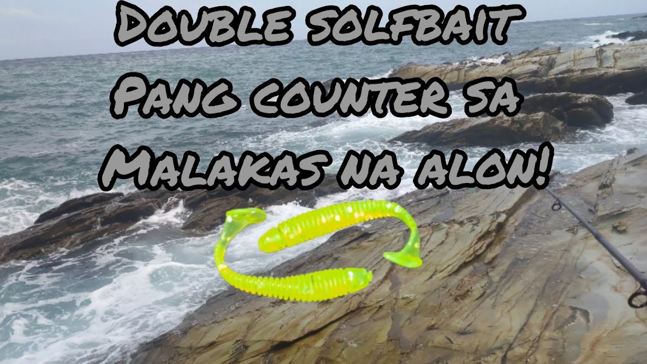 Ep.11 double soft bait ang maganda sa malakas na alon! | fishing ...