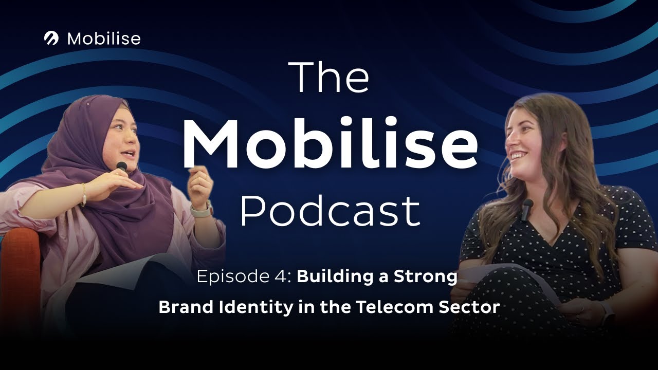 The Mobilise Podcast | Episode 4 - Building a Strong Brand Identity in ...
