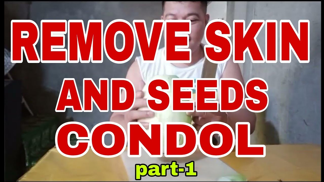 HOW TO REMOVE SKIN AND SEEDS STYLE OPO OR CONDOL VAGETABLE part-1 - YouTube