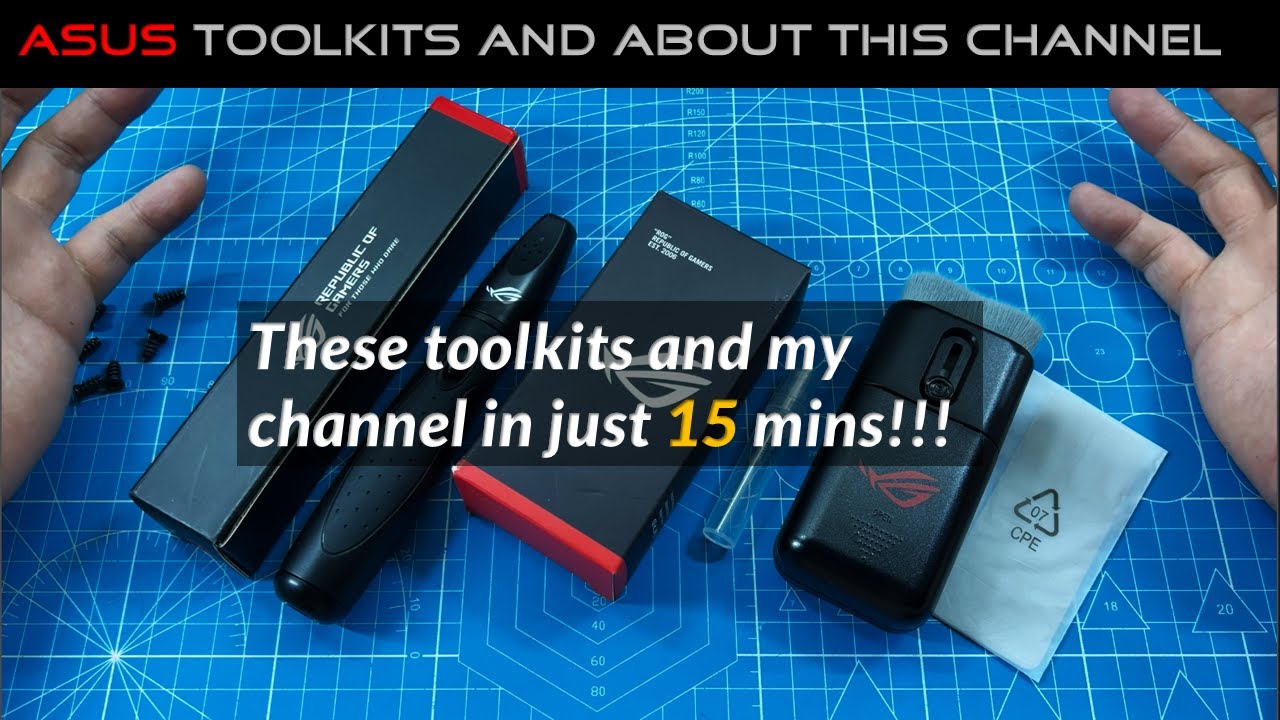 Asus ToolKits and about this channel - YouTube