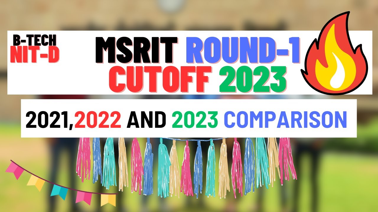 MSRIT Round-1 Cutoff 2023 | 3-Year Comparison | 2023 | #comedk2023 # ...