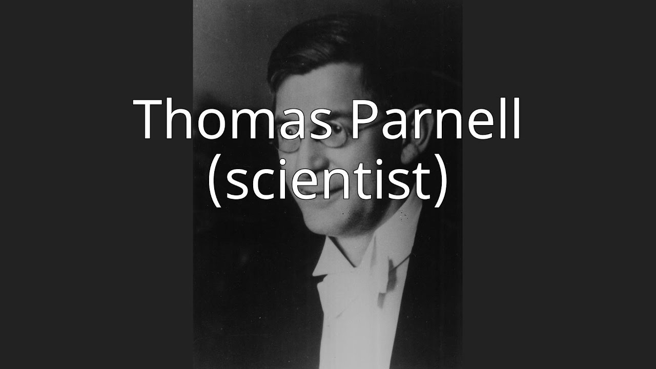 Thomas Parnell (scientist) - YouTube