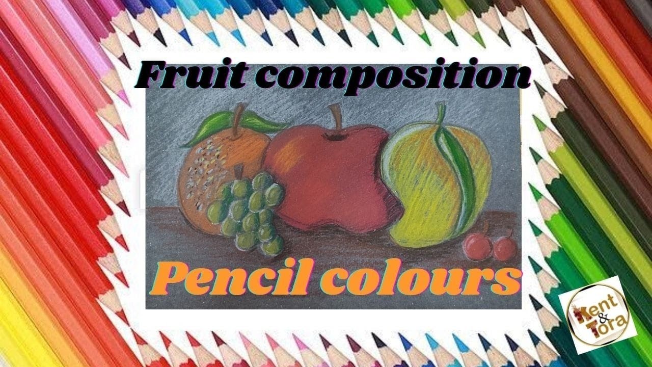 Fruit composition🍎🍊🥭| Pencil colour shading with explanation |Easy ...
