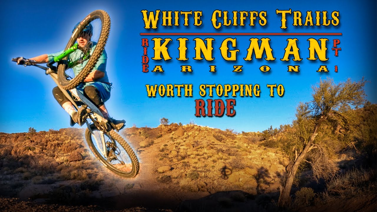 Kingman, AZ Has EPIC Riding! White Cliffs Trail System - YouTube