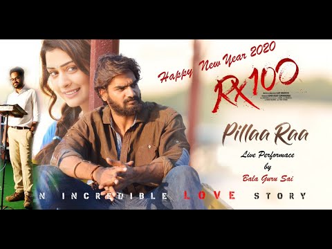 Pilla Raa Song - RX100 Movie Live Performance | New Year 2020 ...
