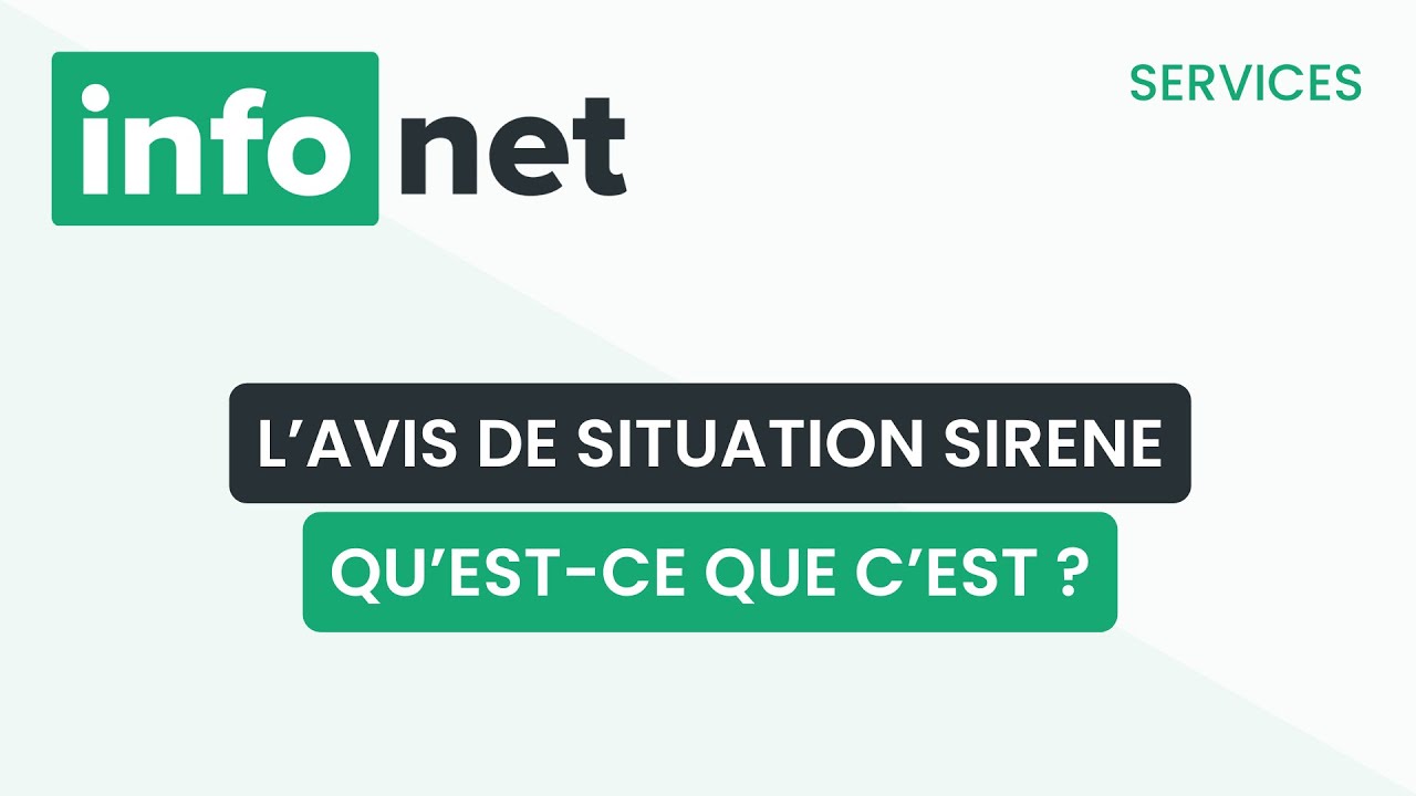 L’avis de situation SIRENE, qu’est-ce que c’est ? (aide, lexique, tuto ...