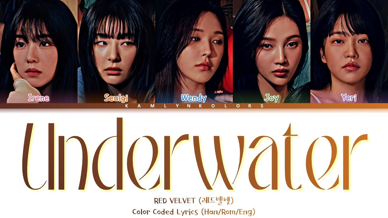 RED VELVET (레드벨벳) 'Underwater' (Color Coded Lyrics Han|Rom|Eng) - YouTube