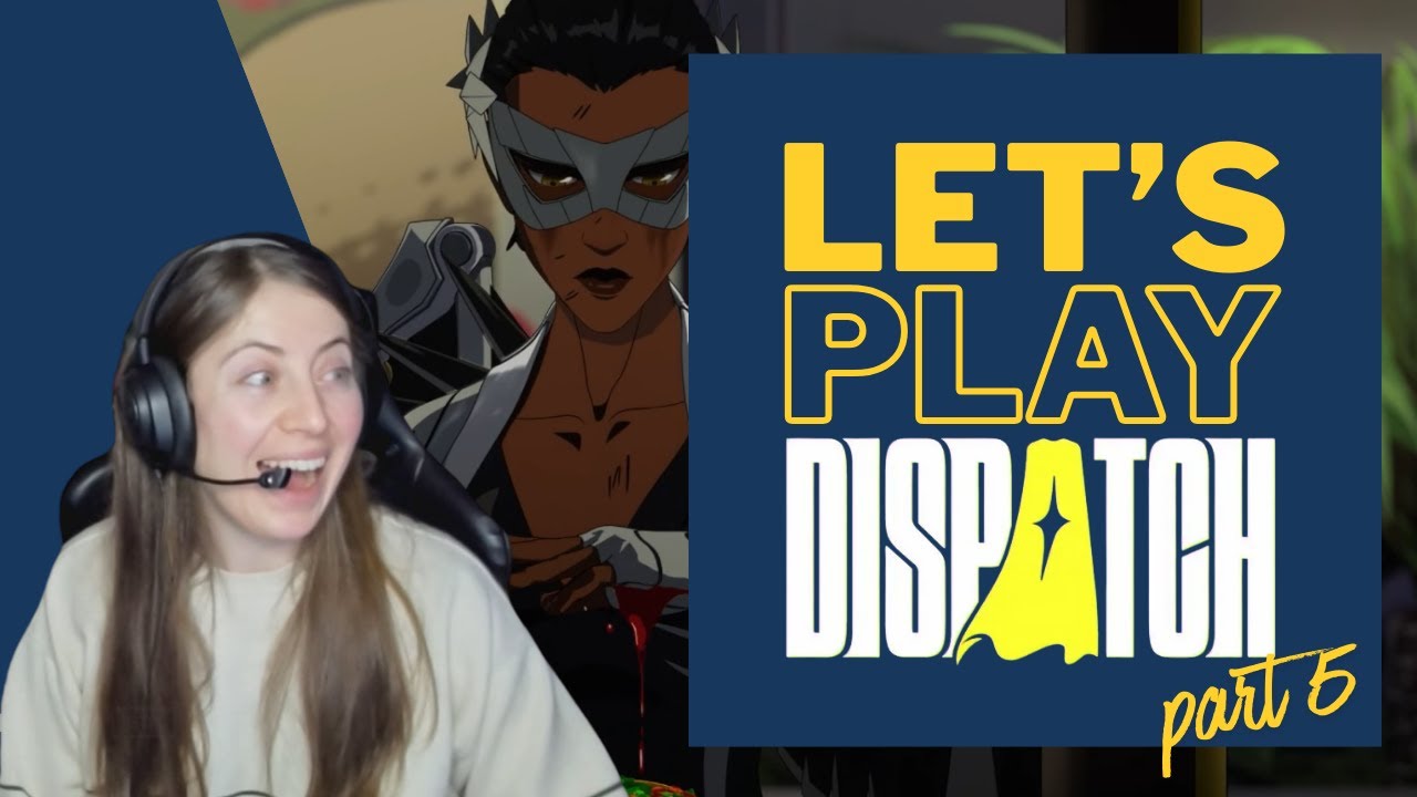 Let's play: Dispatch (chapter 5) - YouTube