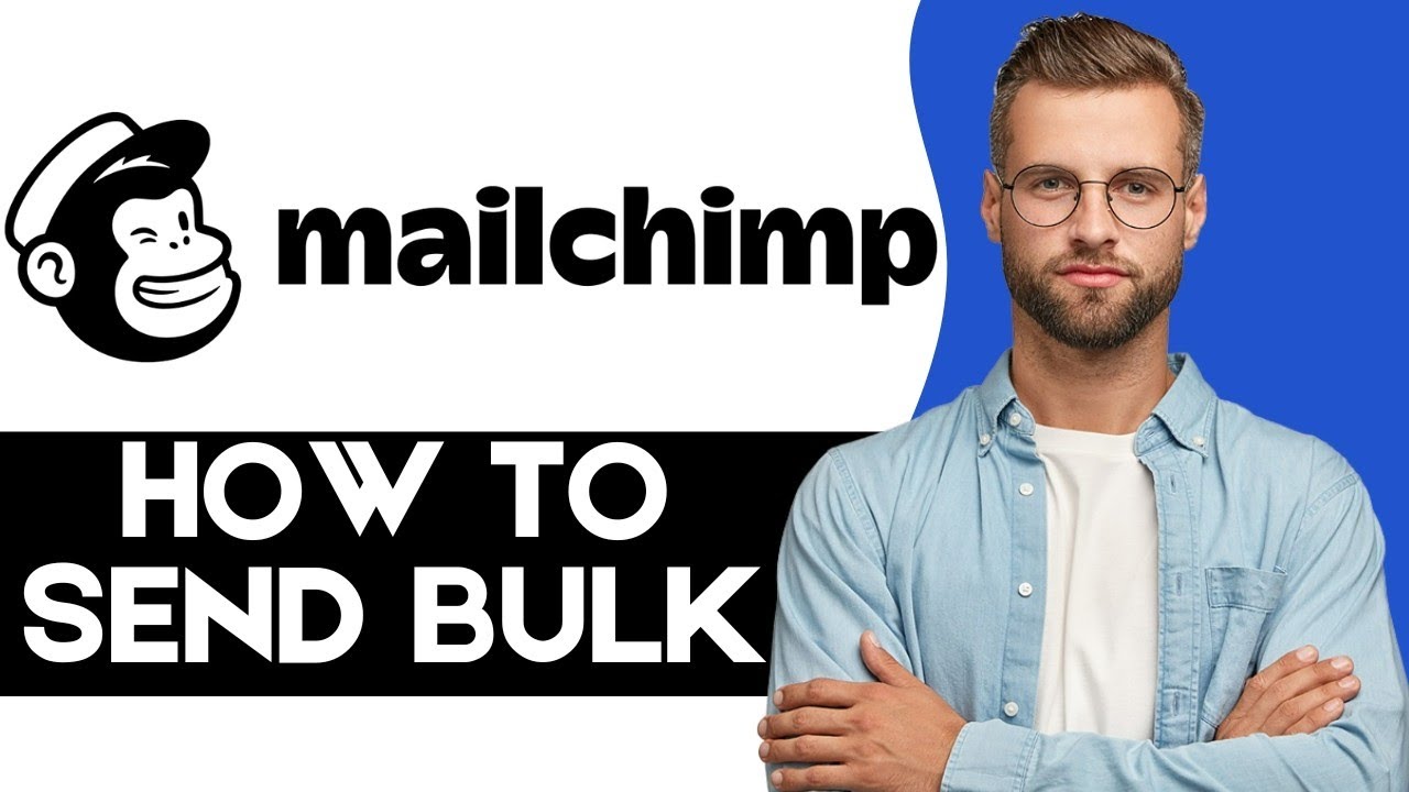 mailchimp bulk email | how to send bulk on mailchimp - YouTube