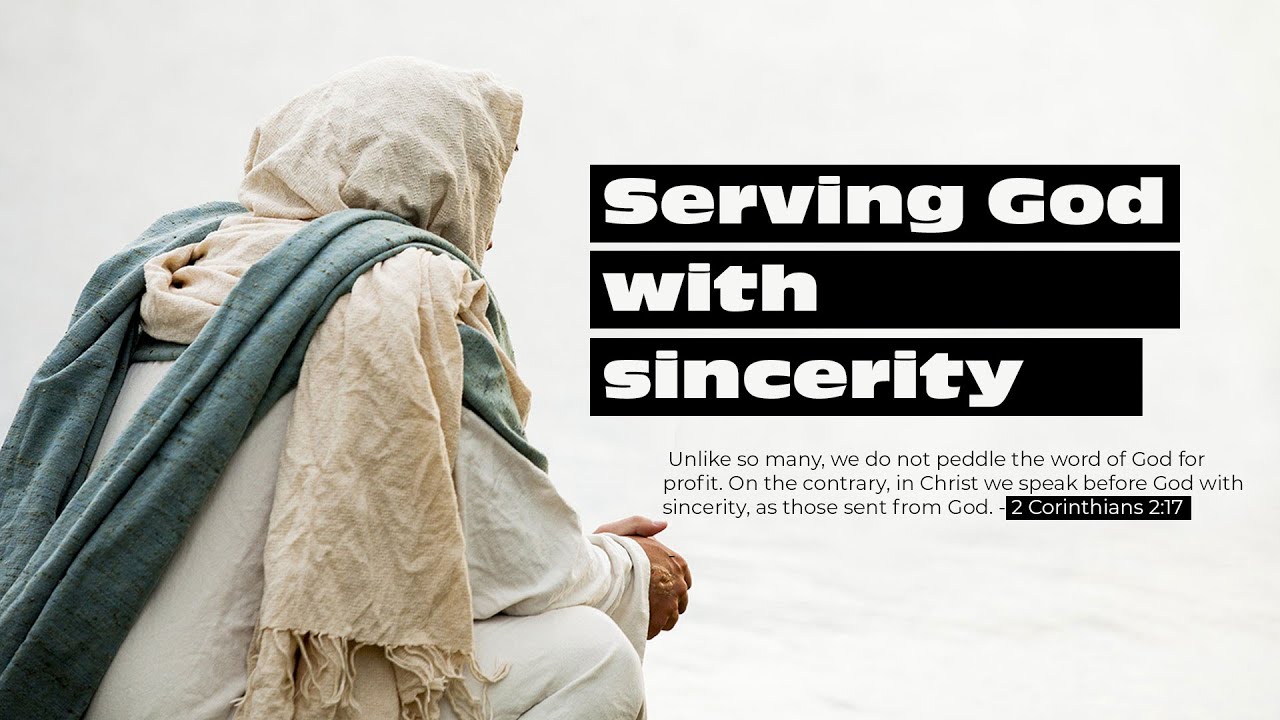 Serving God with Sincerity | 16th January 2024 - YouTube