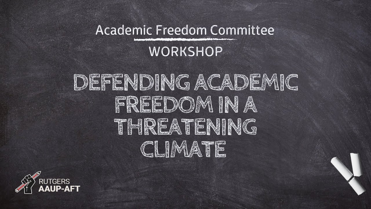 Defending Academic Freedom in a Threatening Climate - YouTube