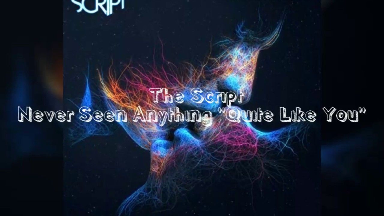 The Script - Never Seen Anything "Quite Like You" (tradução) - YouTube