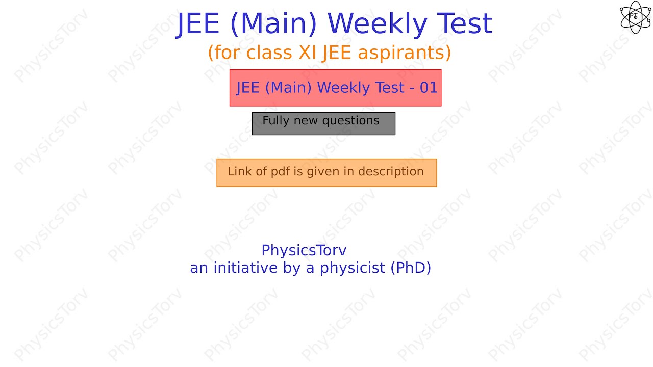 JEE (Main) Weekly Test 1 (for class 11 students) - YouTube