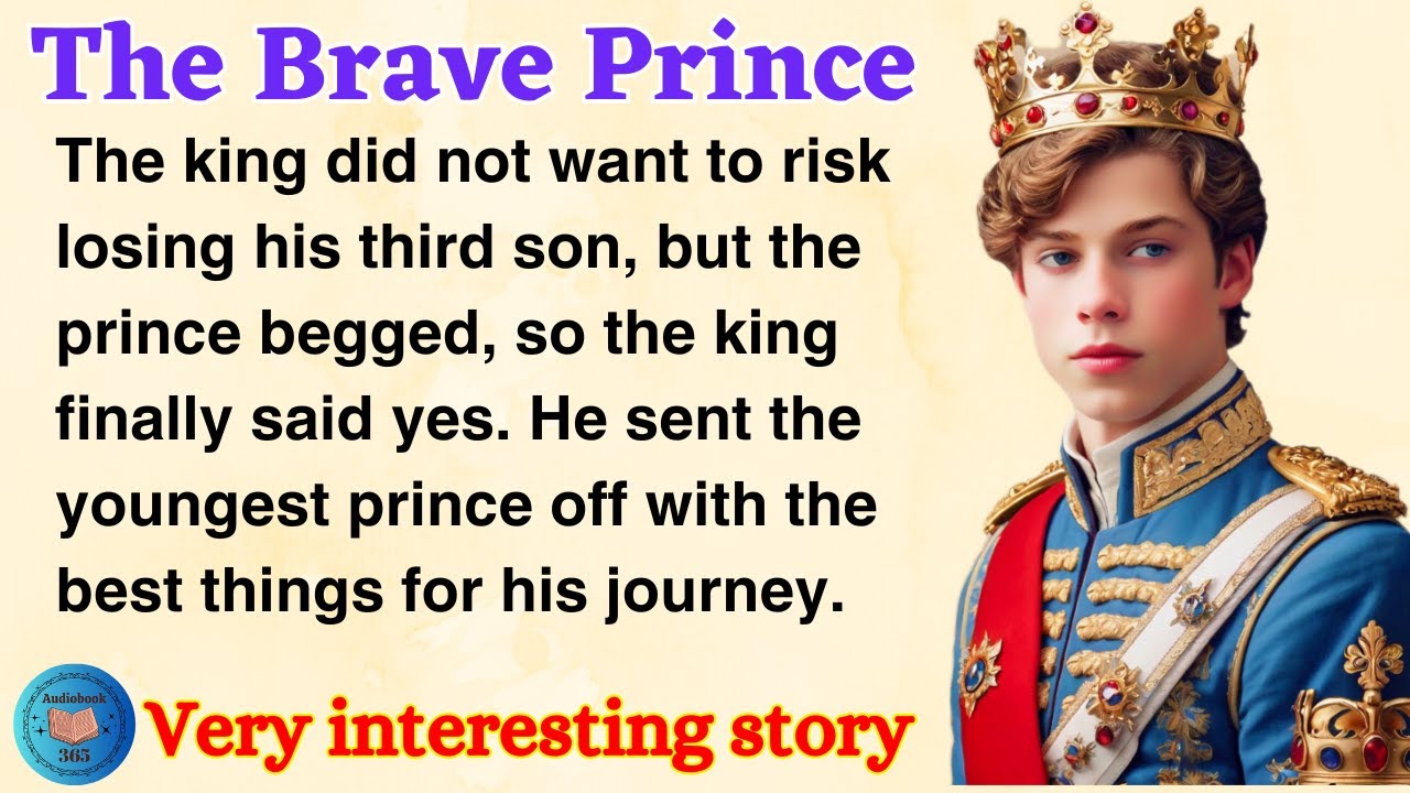 The Brave Prince | Learn English Through Story Level 4 | English Story ...