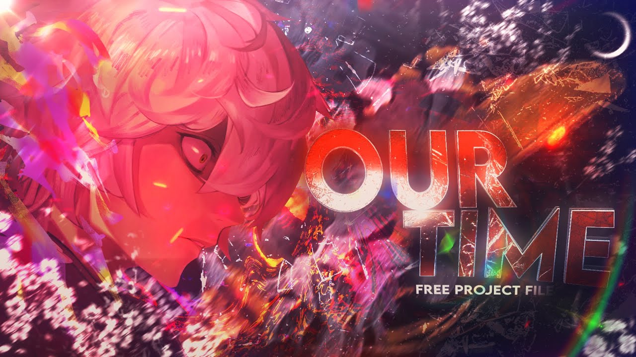 「Our Time 」4k *Free project file* - YouTube