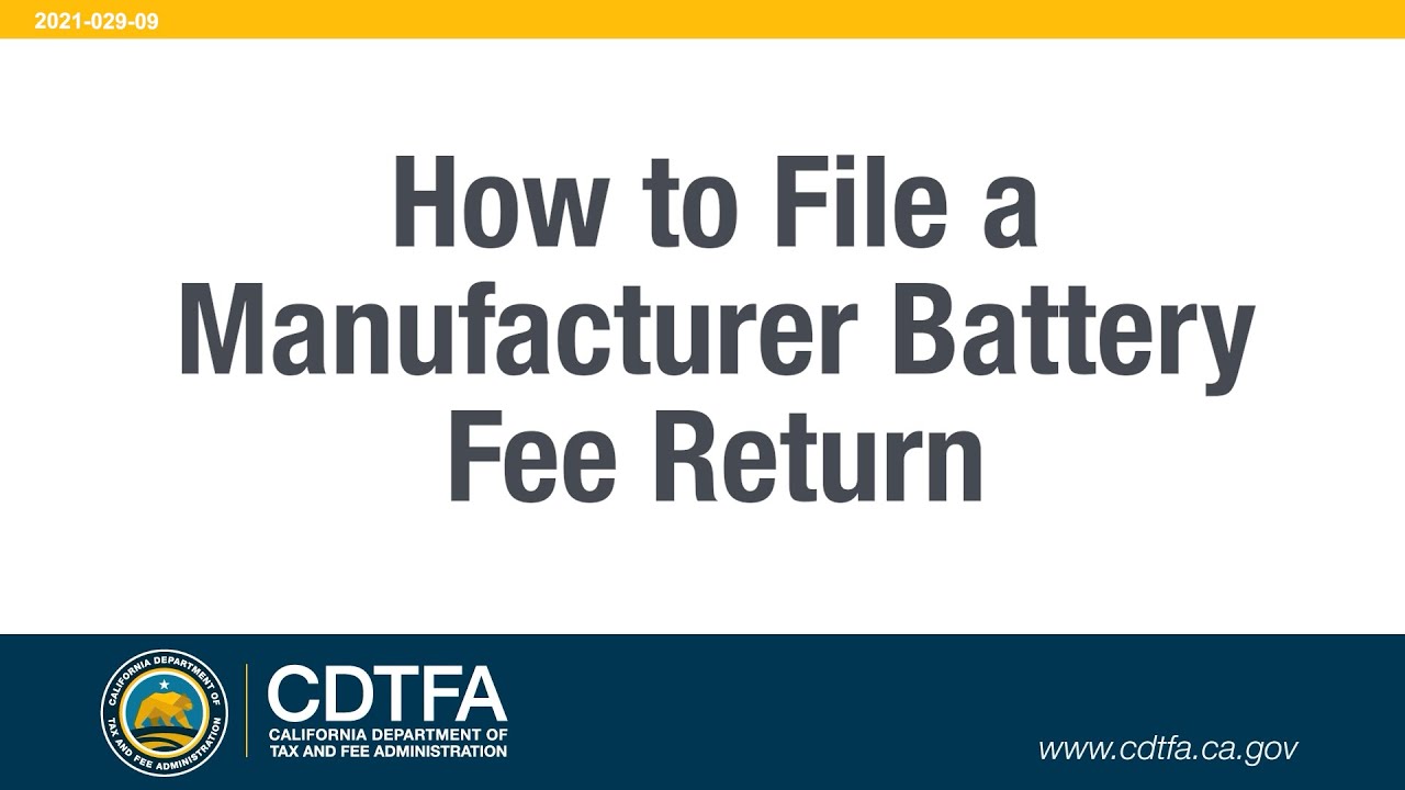 How to File a Manufacturer Battery Fee Return - YouTube