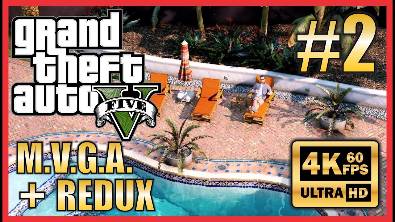 GTAV Make Visuals Great Again + Redux Story Mode 4K60fps Walkthrough ...