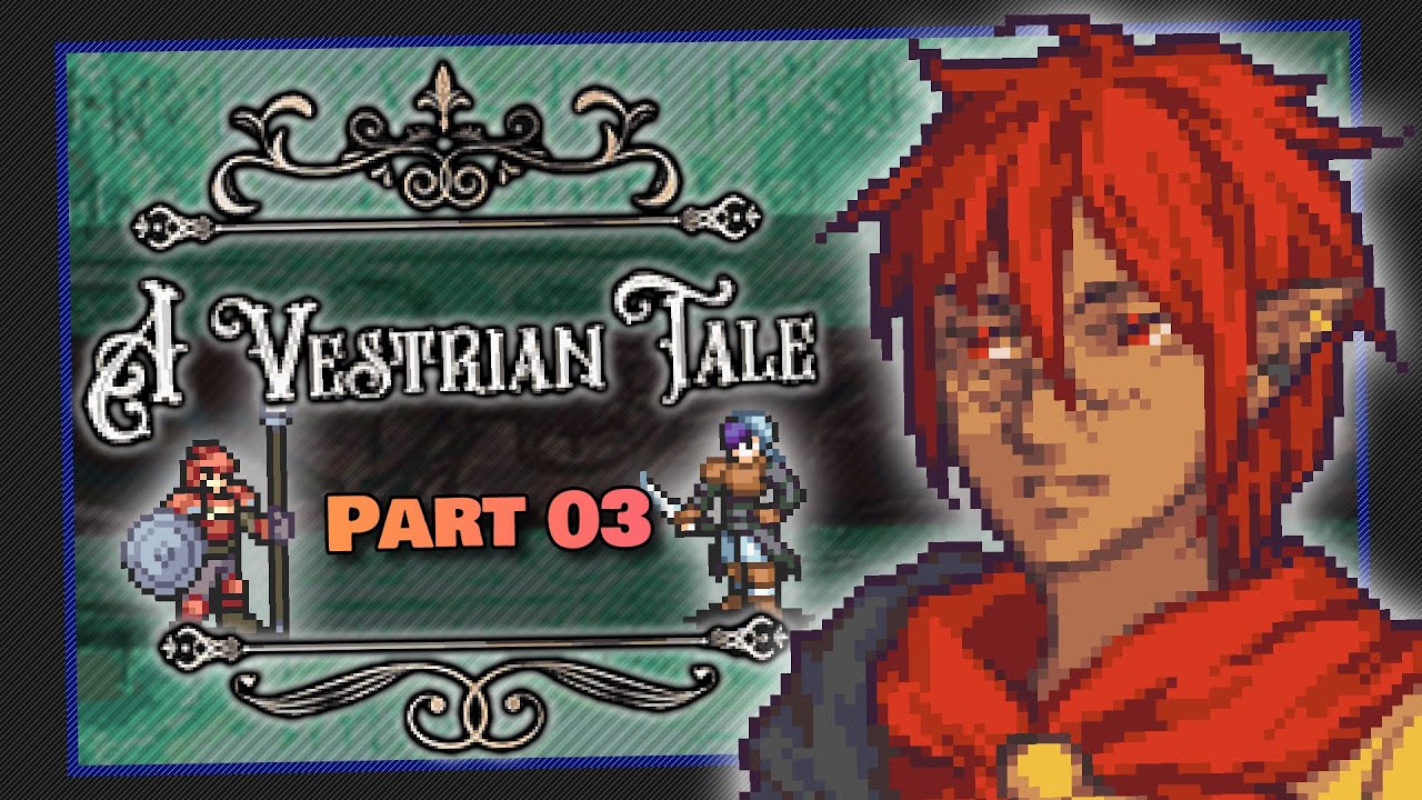 Part 3 | Fire Emblem: A Vestrian Tale | We Gotta Get The Dragonstone ...