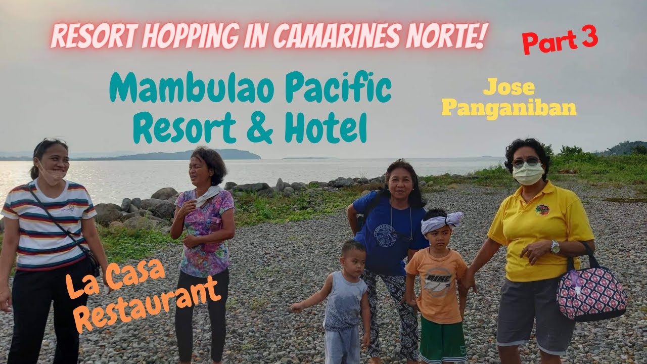 Resort hopping Part 3 @Mambulao Pacific Resort & Hotel La Casa ...