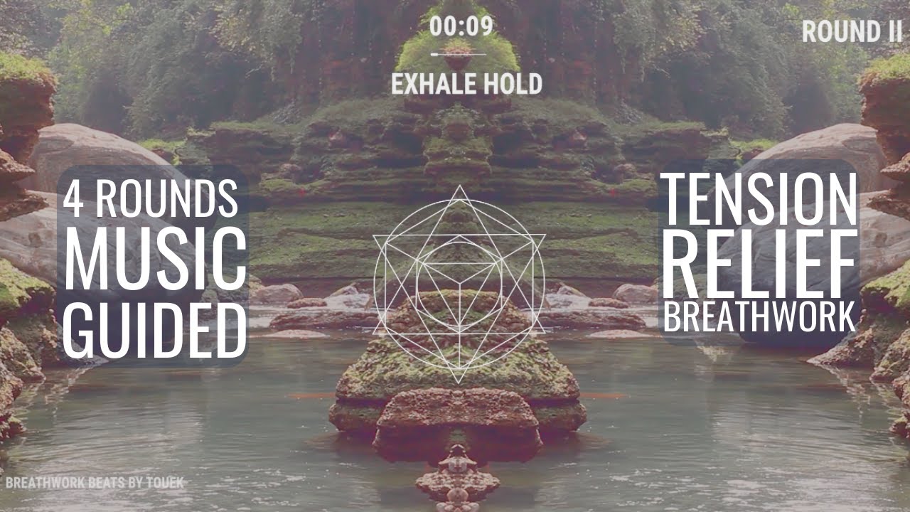 MUSIC GUIDED "Tension Relief" BREATHWORK | Organic House Soundtrack (no ...