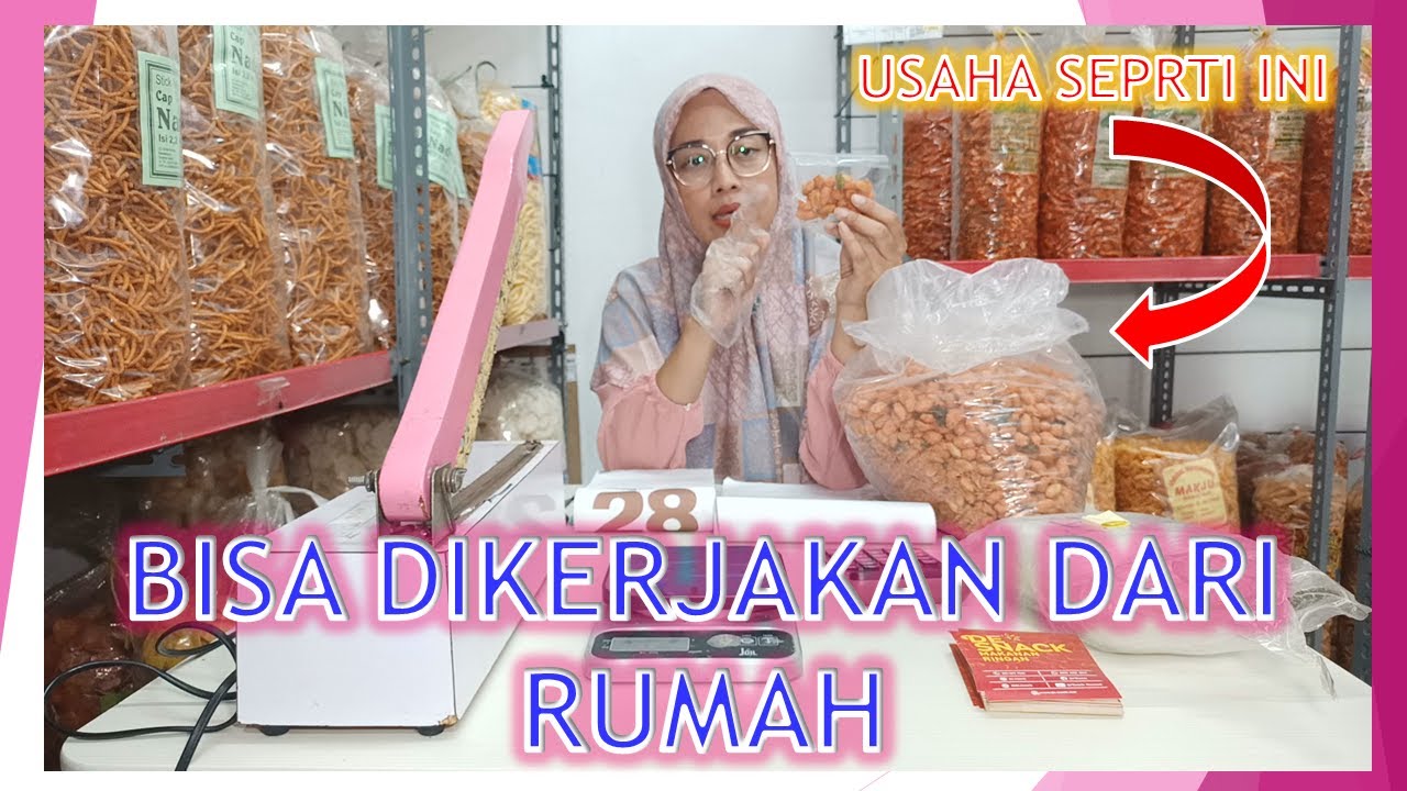 IDE USAHA DIKERJAKAN DARI RUMAH || PELUANG BISNIS SNACK KACANG THAILAN ...