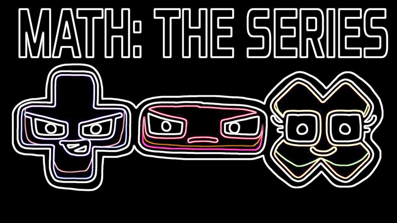 Math Lore | Full Season | (Plus-Equals) Vocoded to Miss The Rage - YouTube