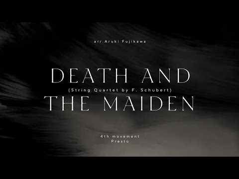 Death and the Maiden 4th mov. Presto (arr. for 2 Pianos by Aruki Fujikawa)