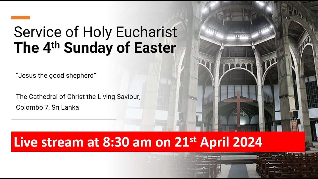 Service of Holy Eucharist - The fourth Sunday of Easter - YouTube