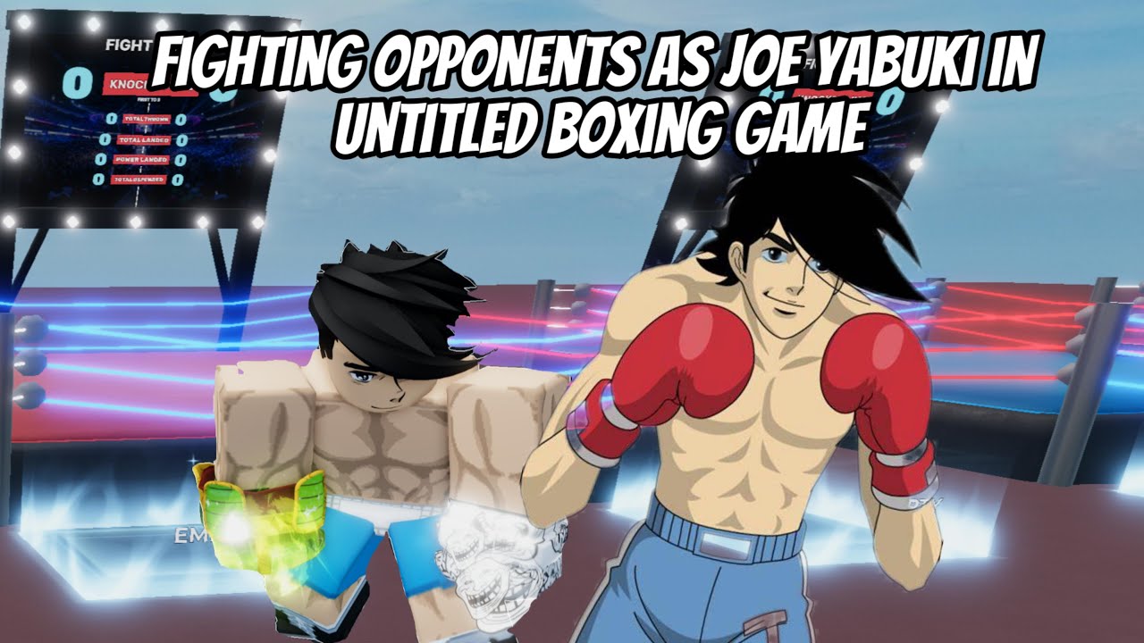 Fighting Opponents As JOE YABUKI In Untitled Boxing Game! - YouTube