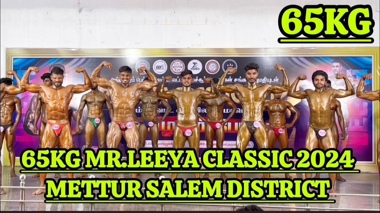 65Kg Mr.Leeya Classic 2024 Mettur Salem District ⁠ ⁠@mastervenkat1602 - YouTube