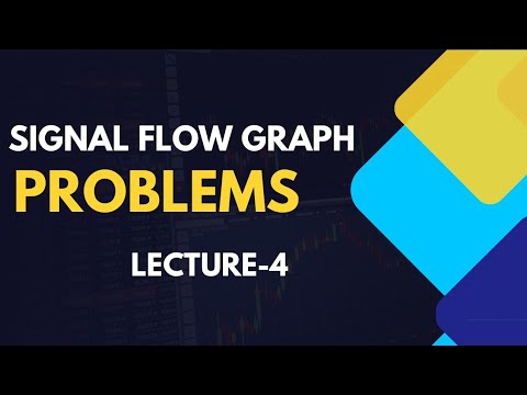 SIGNAL FLOW GRAPH PROBLEMS||CONTROL SYSTEMS - YouTube