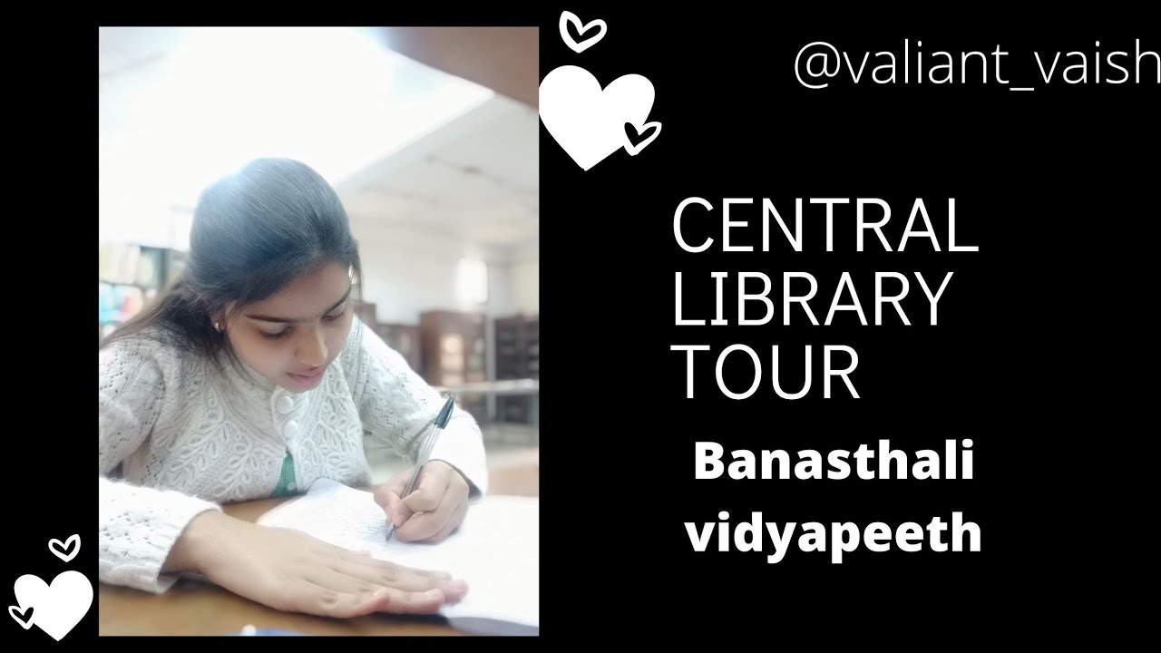 Central library tour of banasthali vidyapith || banasthali's enriched ...