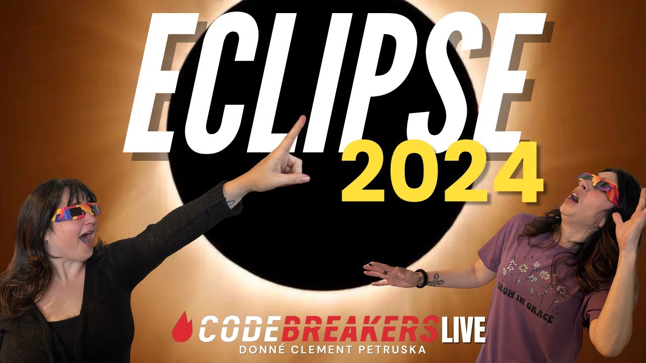 CodeBreakers Live - ECLIPSE 2024 - YouTube