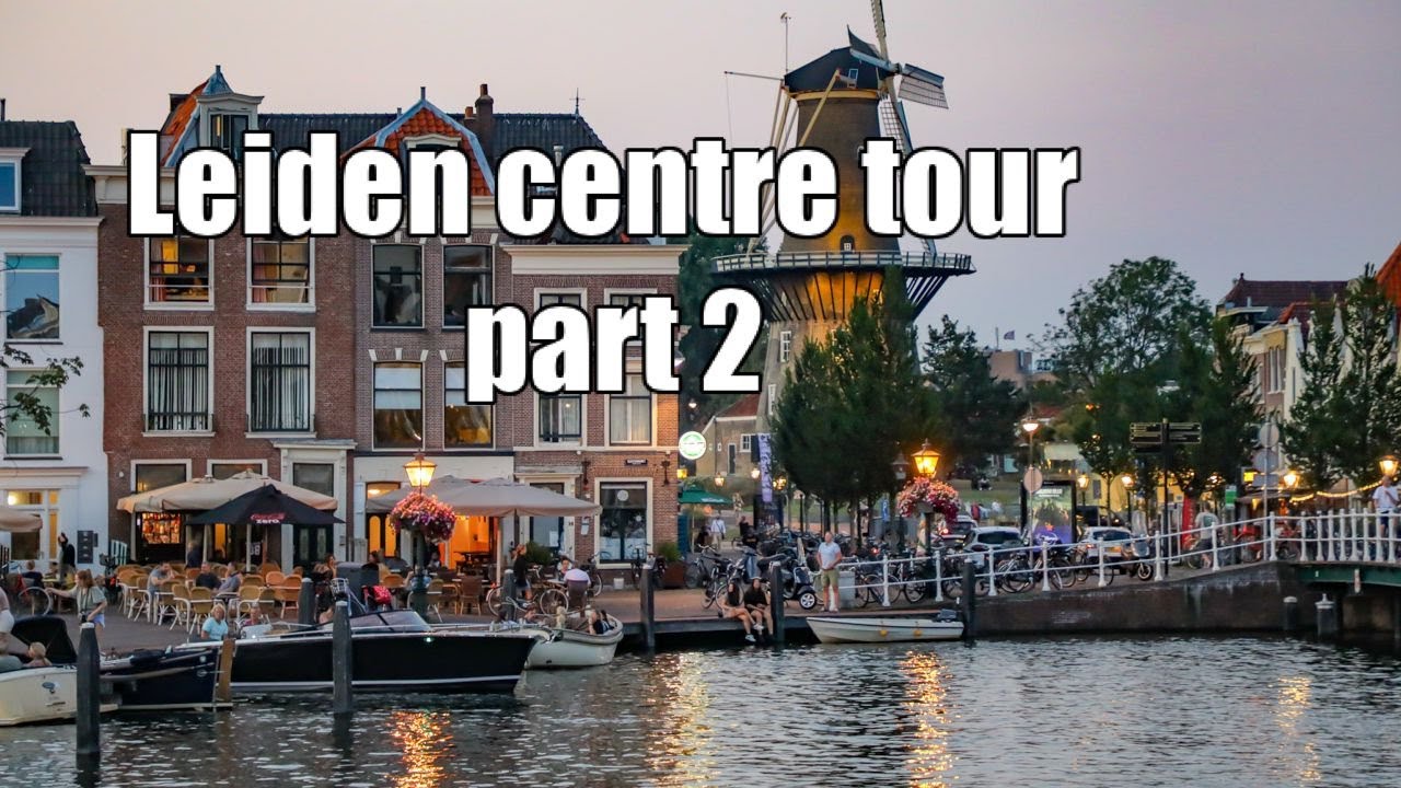 Leiden centre Holland | 4K (part 2) - YouTube