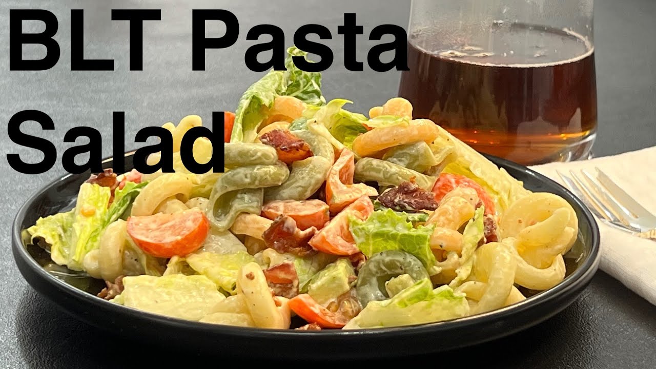 This Is What I Call A Salad - BLT Pasta Salad - A Yummy Recipe That ...