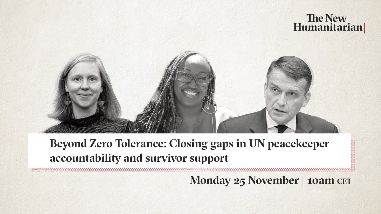 Beyond Zero Tolerance: Closing gaps in UN peacekeeper accountability and survivor support - YouTube