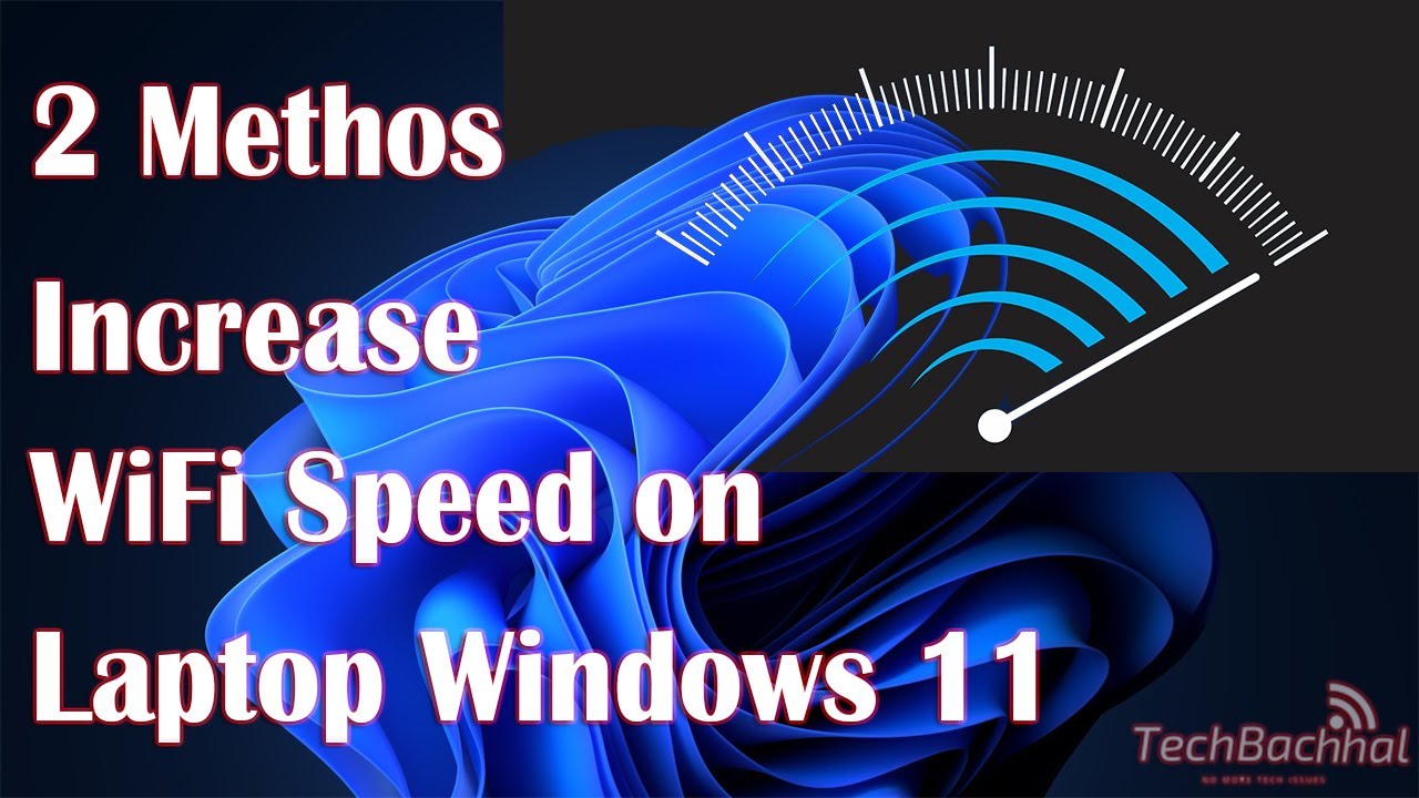 How To Increase Wifi Speed On Laptop Windows 11 Youtube