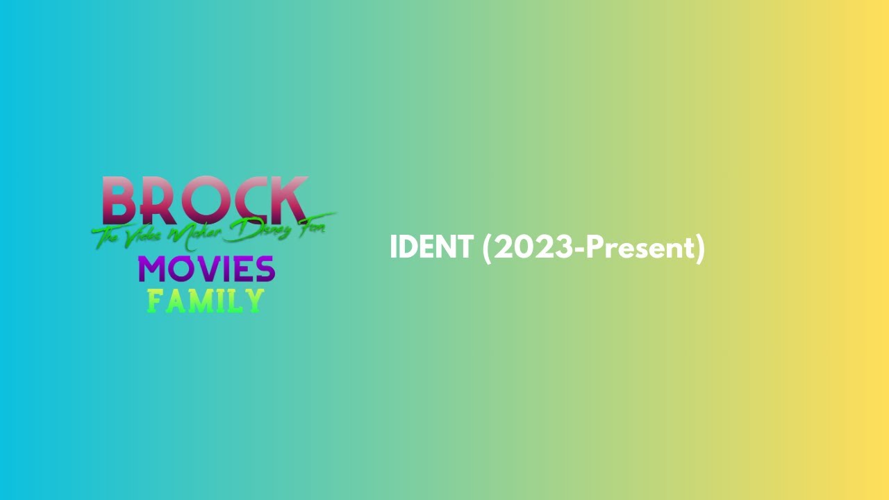 Brock The Video Maker Disney Fan Movies Family Ident (2023-Present ...